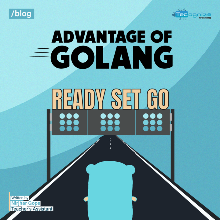 Advantages of GoLang Advantages of GoLang