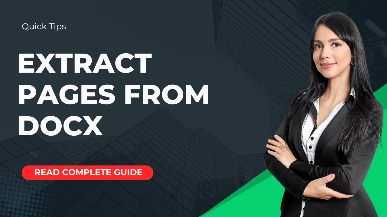 How to Extract Pages from a DOCX File How to Extract Pages from a DOCX File