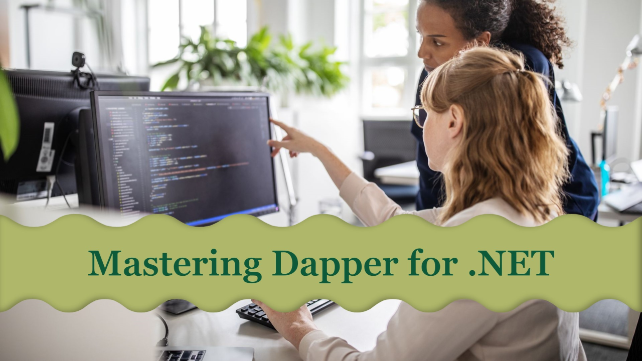 🚀 Mastering Dapper for Data Access in .NET 🚀 🚀 Mastering Dapper for Data Access in .NET 🚀