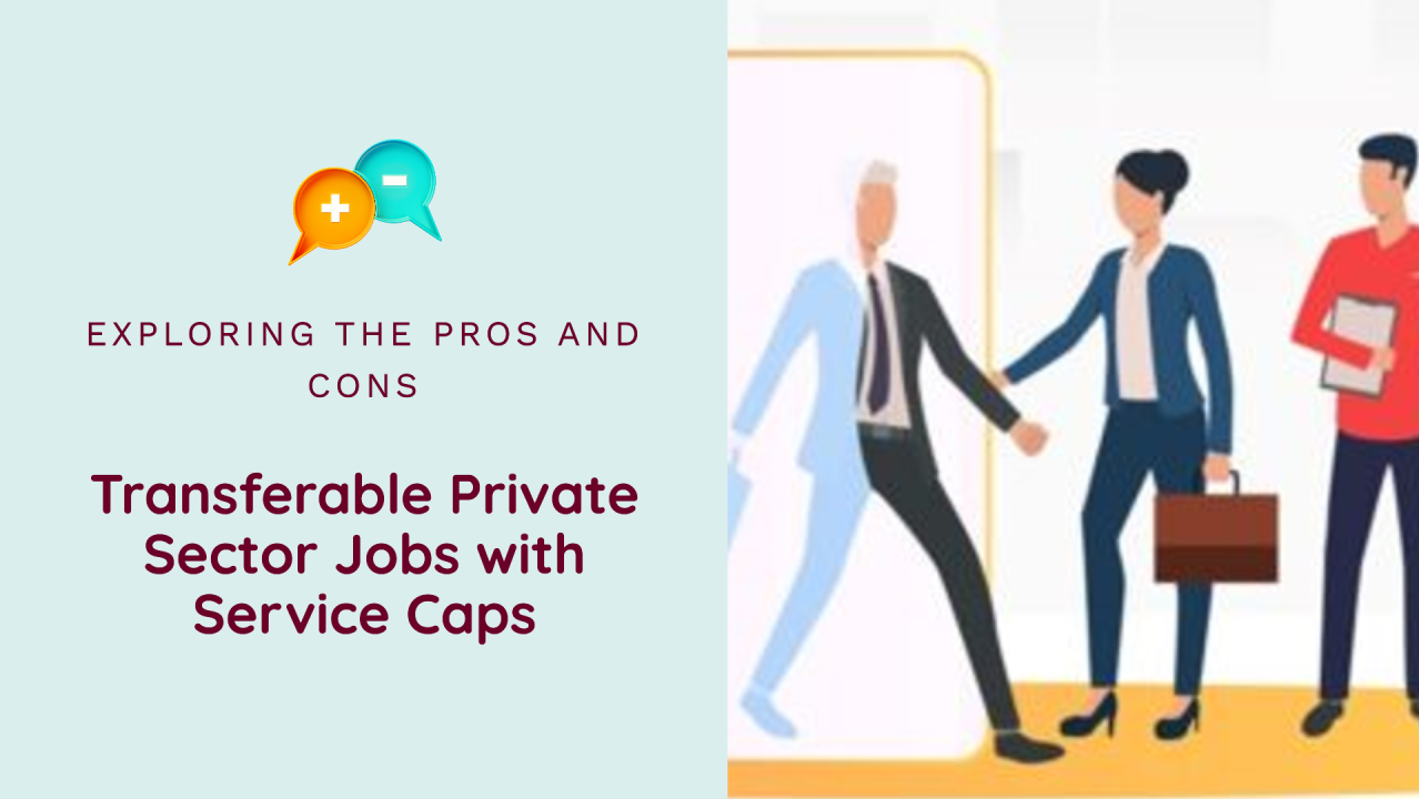 Redefining Careers: Should Private Sector Jobs Be Transferable and Time ... Redefining Careers: Should Private Sector Jobs Be Transferable and Time ...