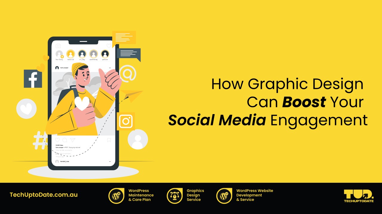 How Graphic Design Can Boost Your Social Media Engagement How Graphic Design Can Boost Your Social Media Engagement