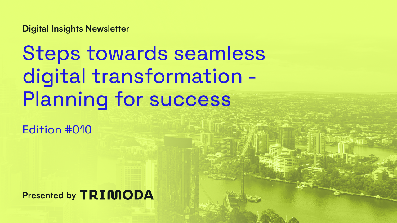 Edition 10, Steps towards seamless digital transformation and planning ... Edition 10, Steps towards seamless digital transformation and planning ...