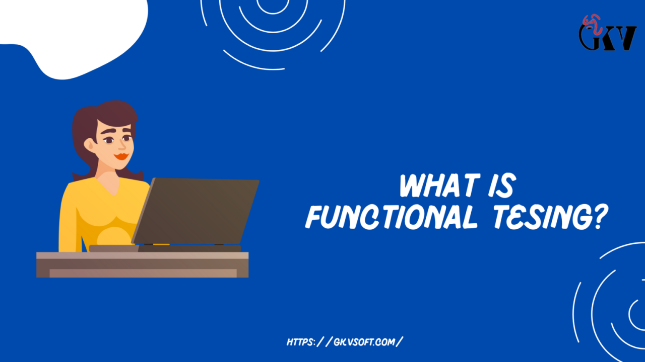 🚀 Functional Testing: Ensuring Software Works as Expected! 🚀 Functional Testing: Ensuring Software Works as Expected!