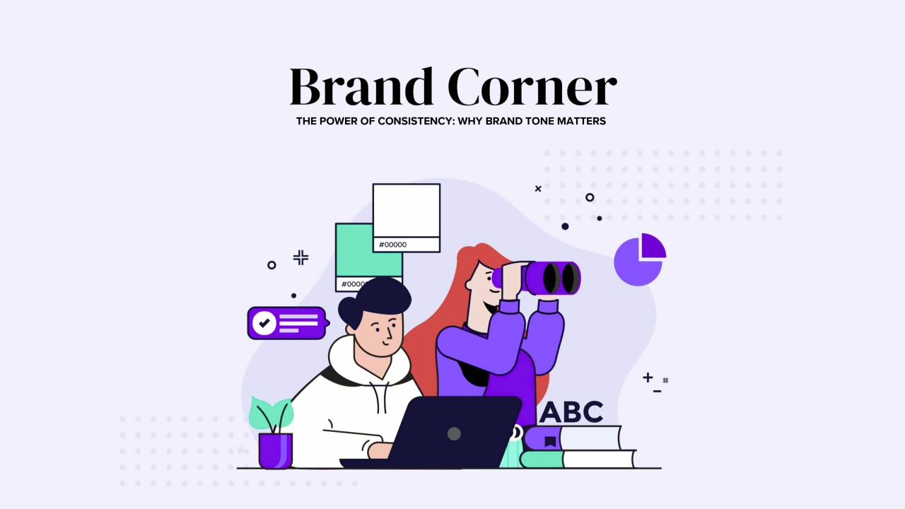The Power of Consistency: Why Brand Tone Matters The Power of Consistency: Why Brand Tone Matters