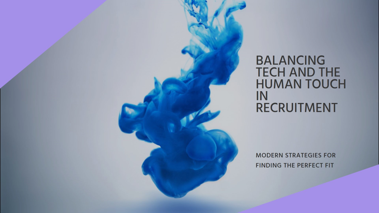 Modern Recruitment Strategies: Finding the Perfect Balance Between Tech ... Modern Recruitment Strategies: Finding the Perfect Balance Between Tech ...