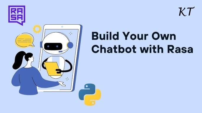 Building and Deploying a Rasa Chatbot Building and Deploying a Rasa Chatbot