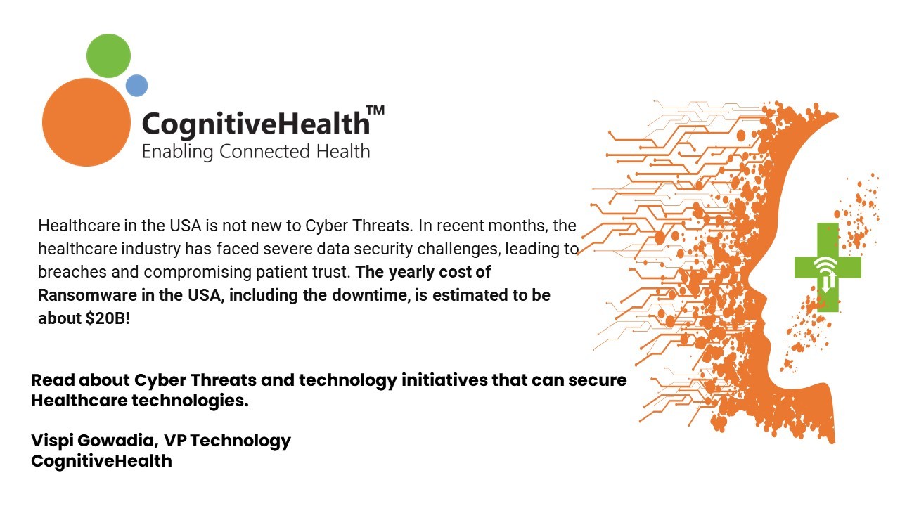 Addressing the Critical Cyber Threats in US Healthcare Addressing the Critical Cyber Threats in US Healthcare
