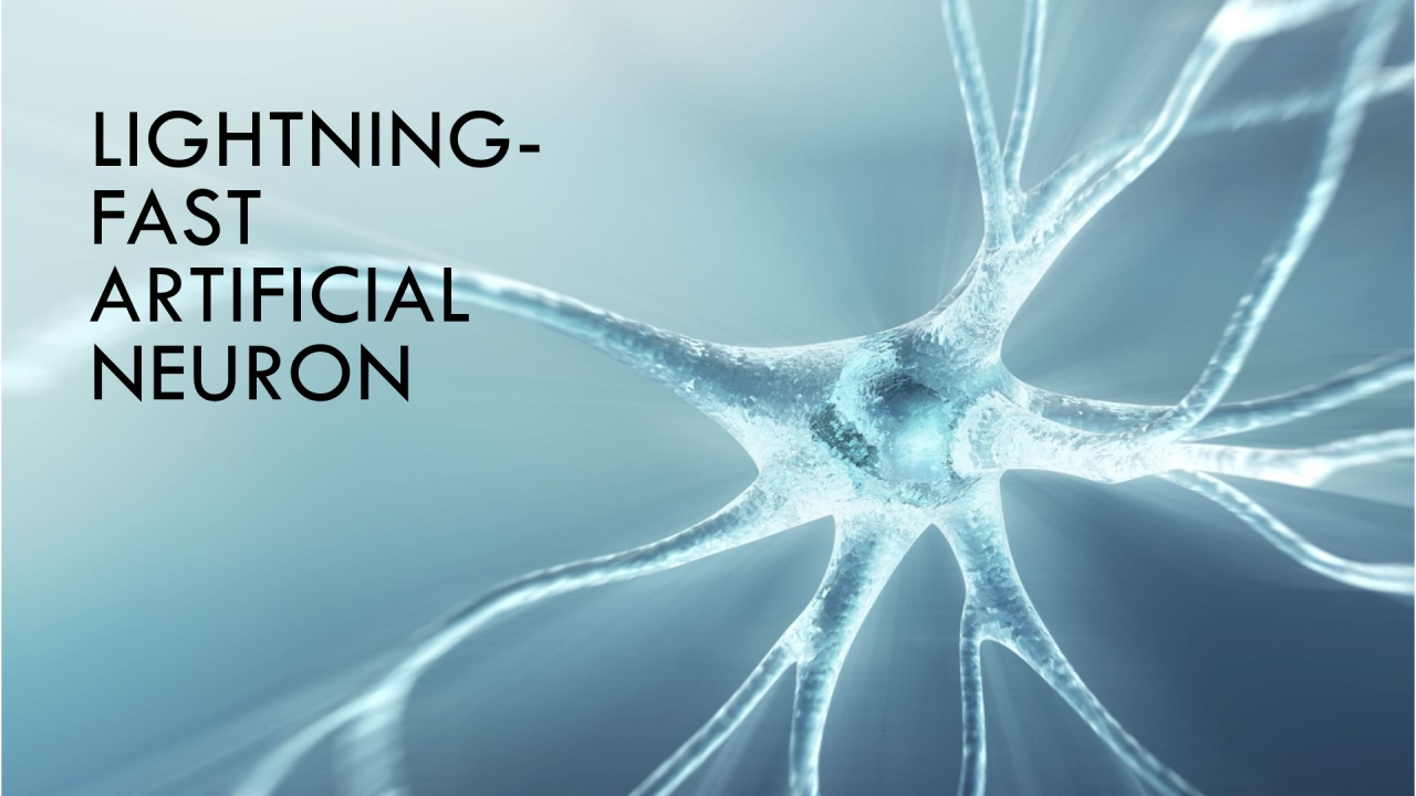 Laser-Based Artificial Neuron Mimics Nerve Cell Functions at Lightning ... Laser-Based Artificial Neuron Mimics Nerve Cell Functions at Lightning ...