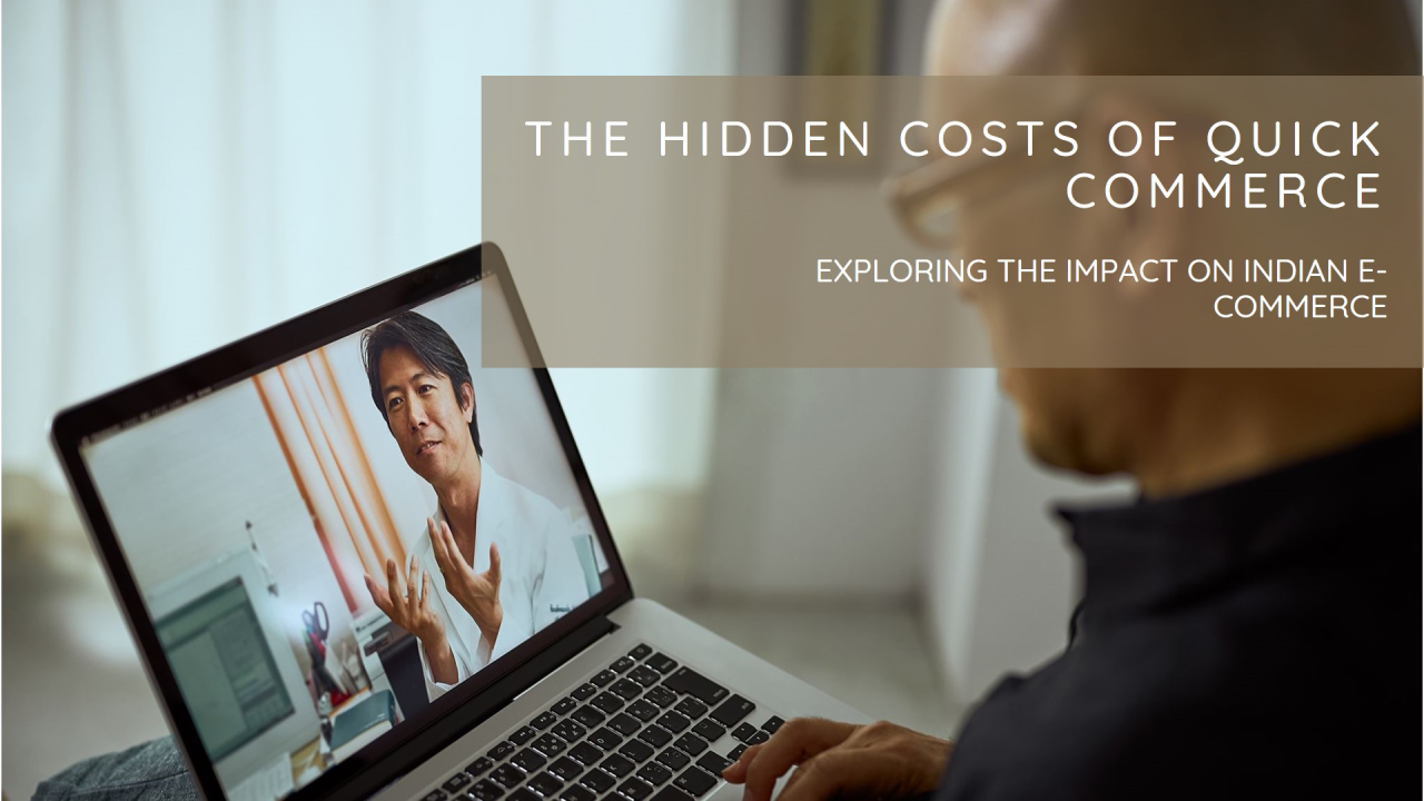 How Quick Commerce is Transforming Indian E-Commerce—and Its Hidden Costs How Quick Commerce is Transforming Indian E-Commerce—and Its Hidden Costs