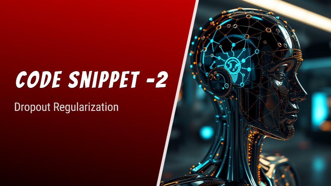 Dropout Regularization in Machine Learning: A Deep Dive Dropout Regularization in Machine Learning: A Deep Dive