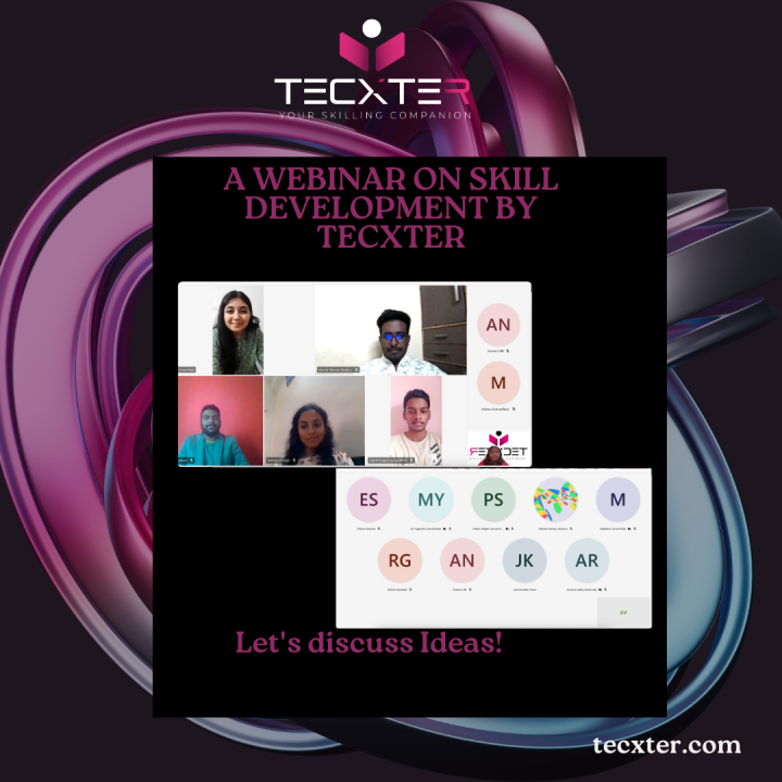 A WEBINAR ON SKILL DEVELOPMENT BY TECXTER | TECXTER A WEBINAR ON SKILL DEVELOPMENT BY TECXTER | TECXTER