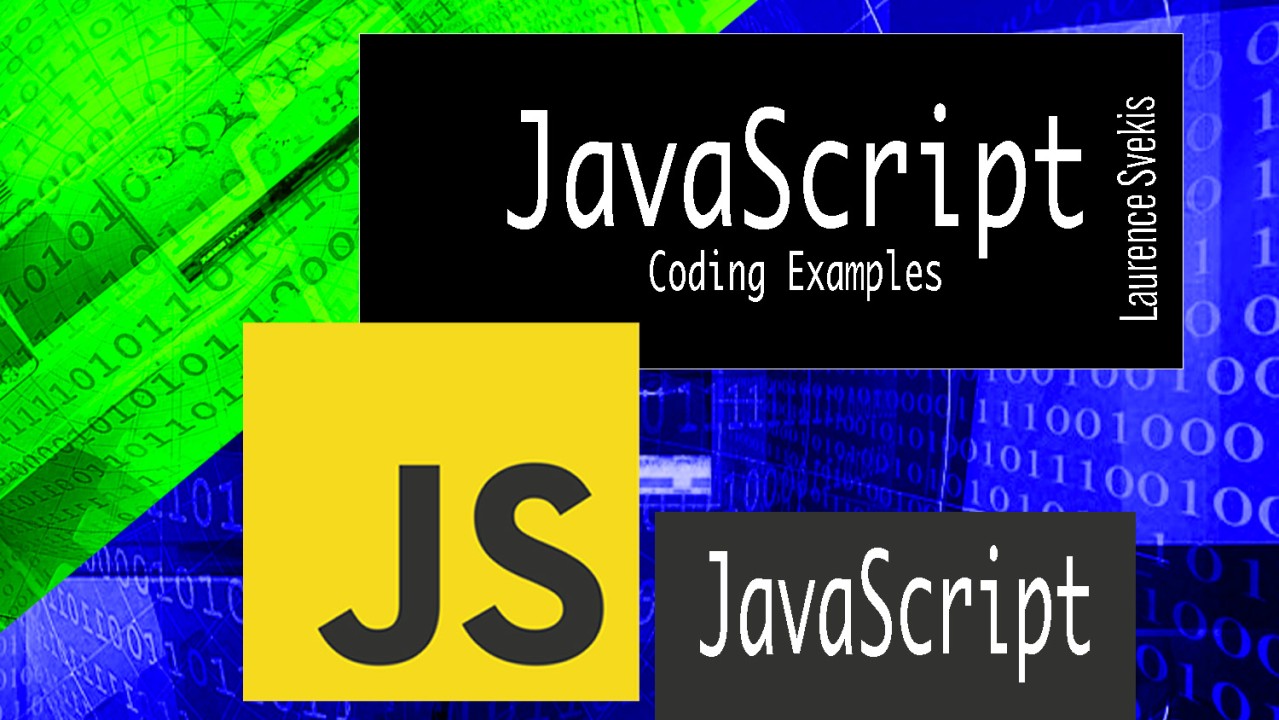 Advanced JavaScript Coding Examples Advanced JavaScript Coding Examples