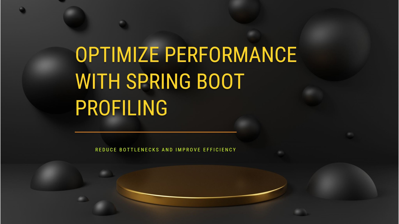 Spring Boot Profiling: Optimize Performance and Reduce Bottlenecks ⚡ Spring Boot Profiling: Optimize Performance and Reduce Bottlenecks ⚡