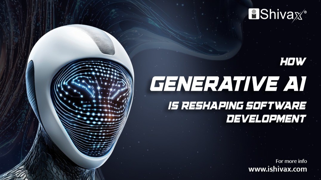 How Generative AI is Reshaping Software Development How Generative AI is Reshaping Software Development