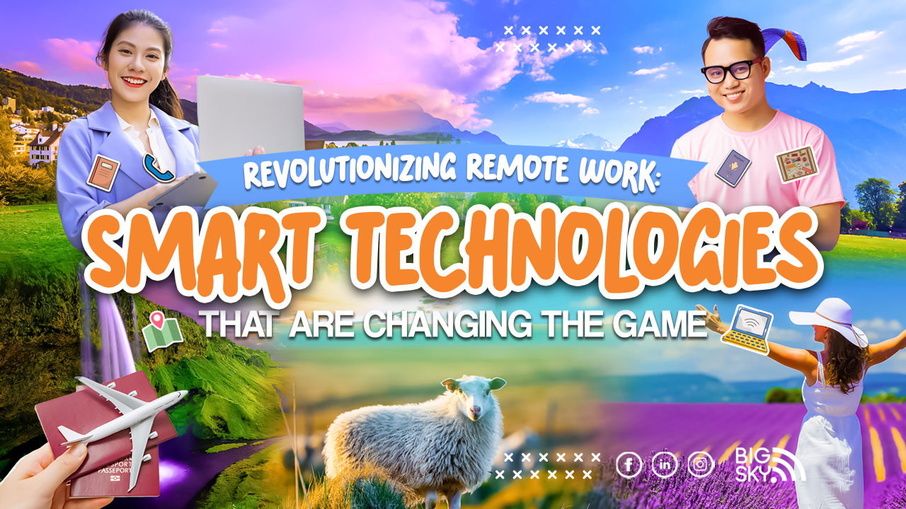 Revolutionizing Remote Work: Smart Technologies That Are Changing the Game Revolutionizing Remote Work: Smart Technologies That Are Changing the Game
