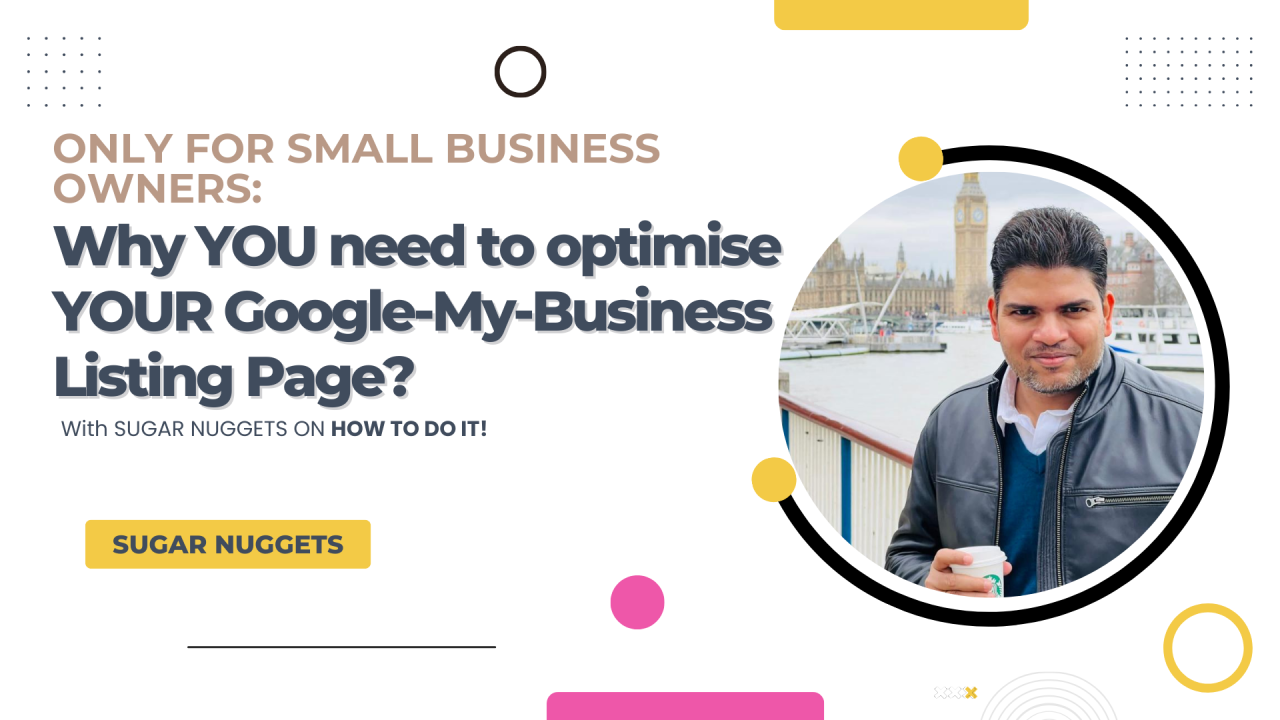 Only for Small Business Owners: Why YOU need to optimise YOUR Google-My ... Only for Small Business Owners: Why YOU need to optimise YOUR Google-My ...