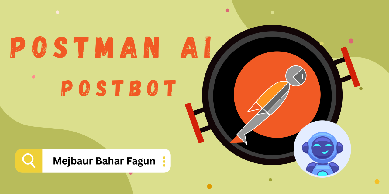 Mastering API Testing with Postman's Postbot: Tips, Tricks, and Best ... Mastering API Testing with Postman's Postbot: Tips, Tricks, and Best ...