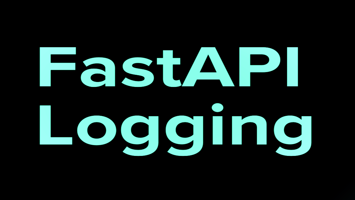 Best Practices for Logging in FastAPI Applications Best Practices for Logging in FastAPI Applications