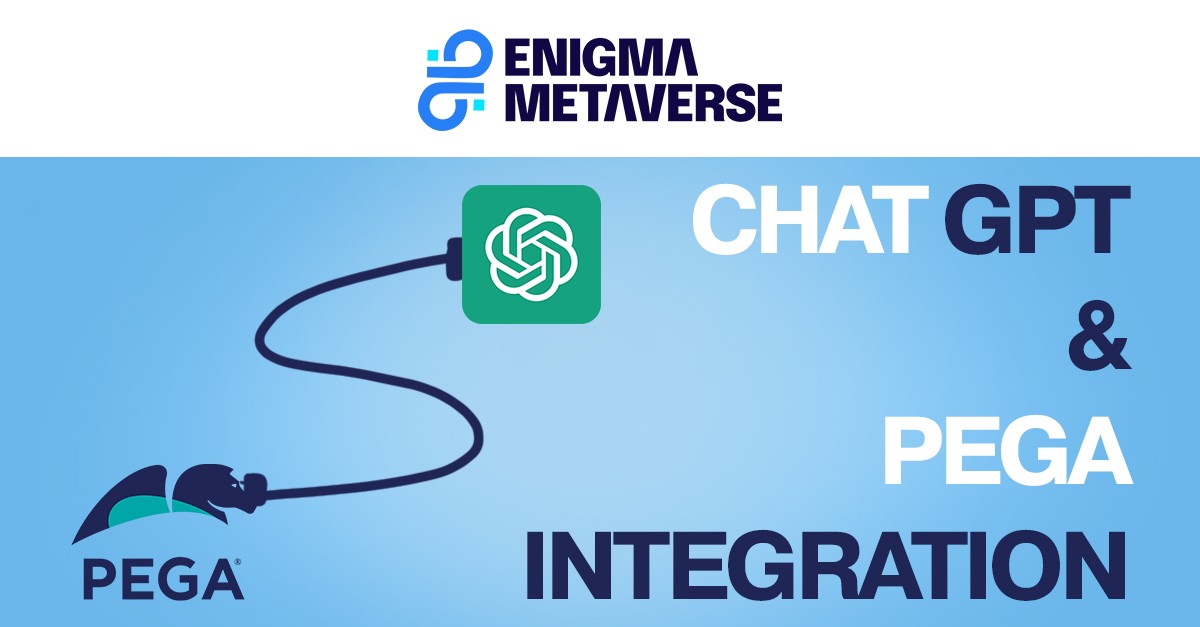 Integrating ChatGPT with Pega: A Step-by-Step Guide Integrating ChatGPT with Pega: A Step-by-Step Guide