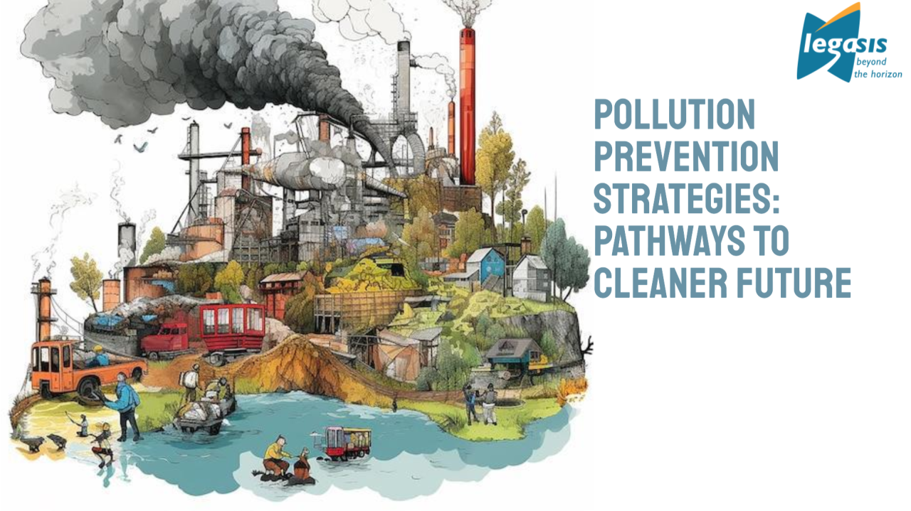 Pollution Prevention Strategies: Pathways to Cleaner Future Pollution Prevention Strategies: Pathways to Cleaner Future