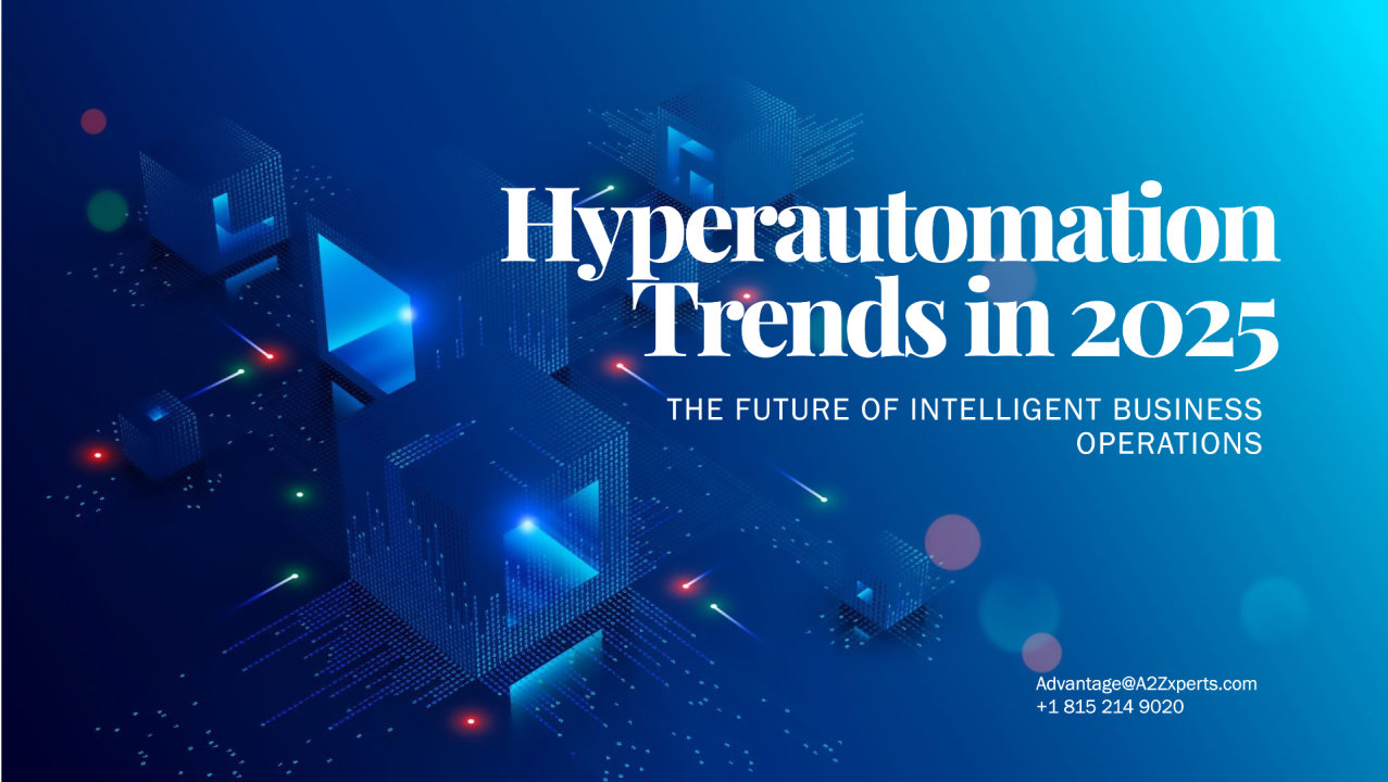 Hyperautomation Trends in 2025: The Future of Intelligent Business ... Hyperautomation Trends in 2025: The Future of Intelligent Business ...