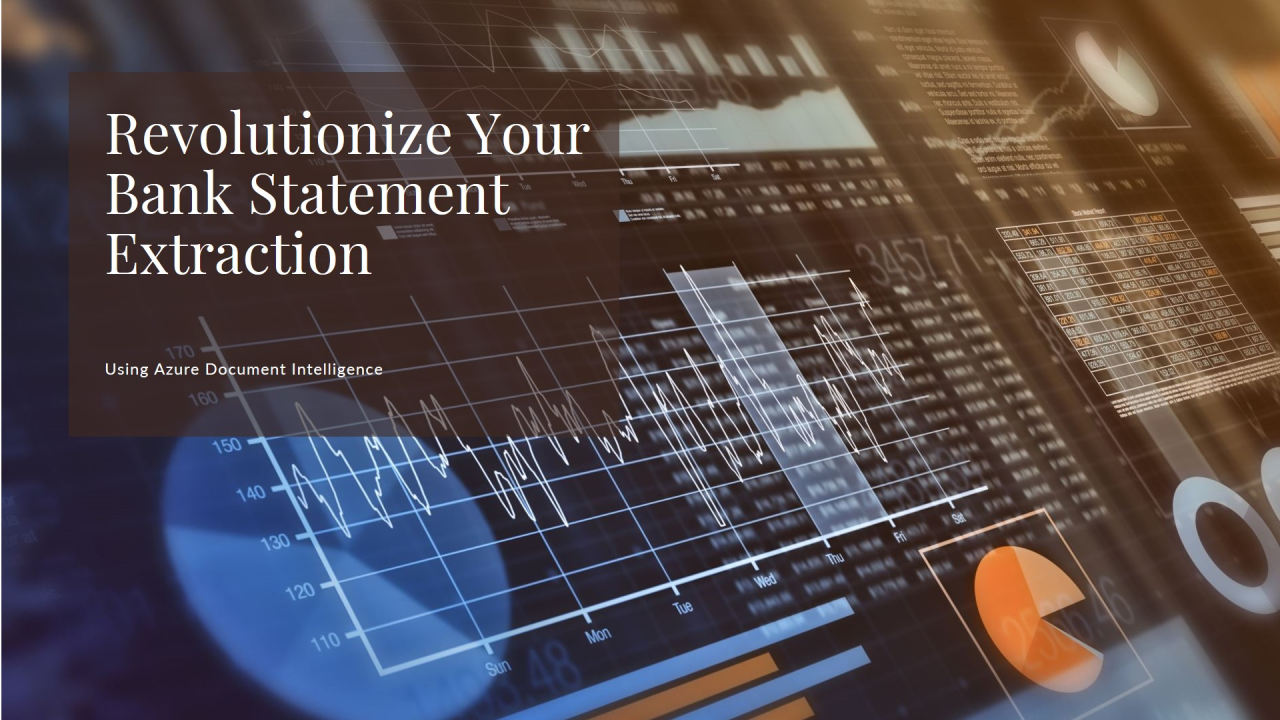 Improving Bank Statement extraction using Azure document intelligence ... Improving Bank Statement extraction using Azure document intelligence ...