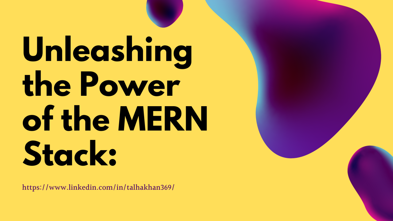 Unleashing the Power of the MERN Stack: Building Dynamic Web ... Unleashing the Power of the MERN Stack: Building Dynamic Web ...