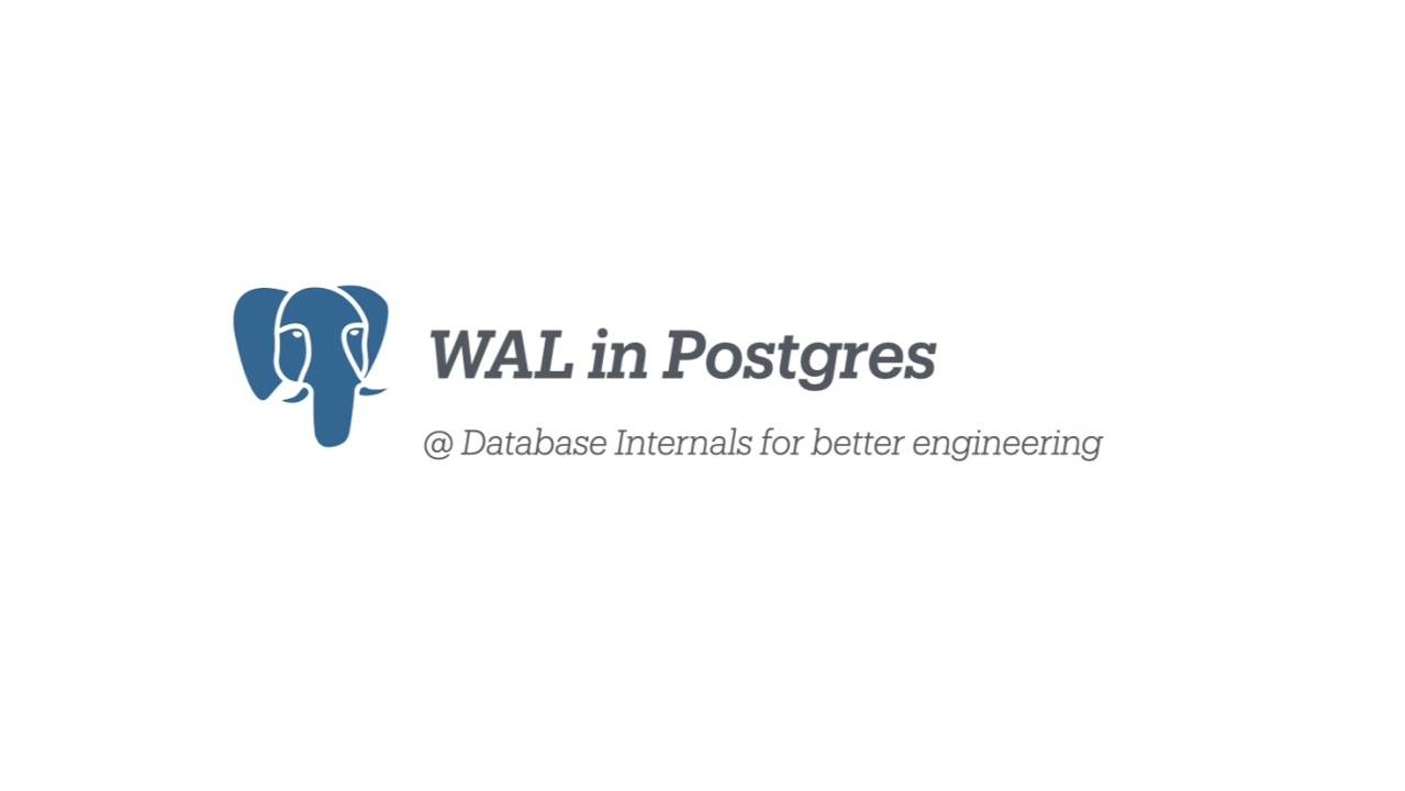 Understanding WAL in postgres. Understanding WAL in postgres.