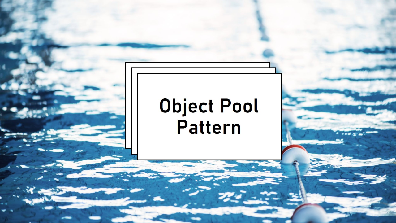 Object Pool design pattern Object Pool design pattern