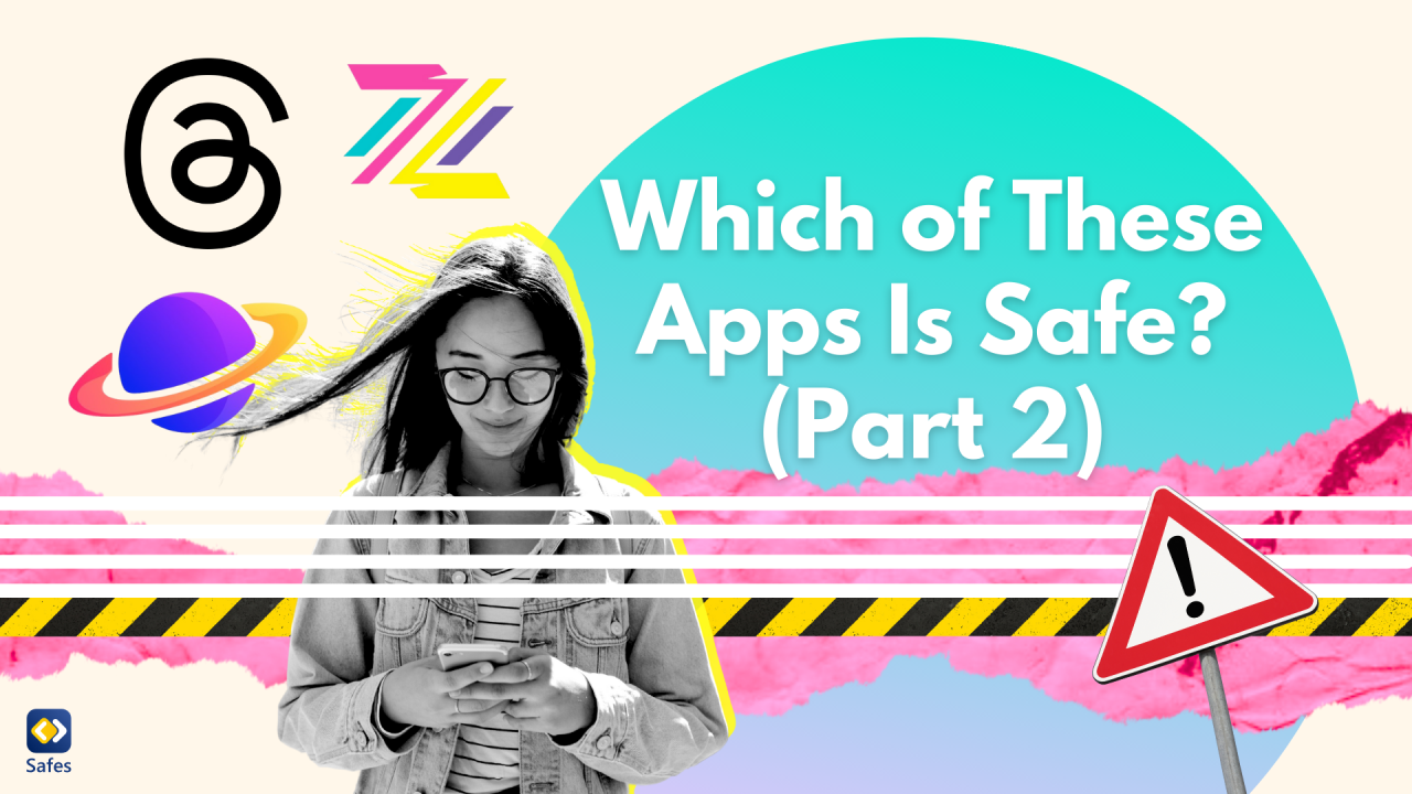 Safe Apps for Kids (Part 2) Safe Apps for Kids (Part 2)
