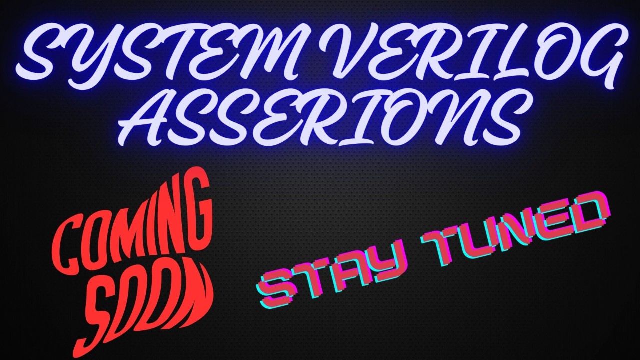 System Verilog Assertions System Verilog Assertions