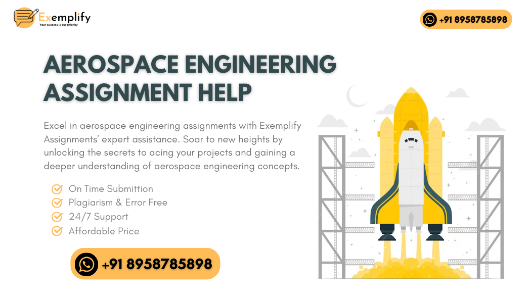 Aerospace Engineering Assignment Help By Exemplify | Exemplify Aerospace Engineering Assignment Help By Exemplify | Exemplify