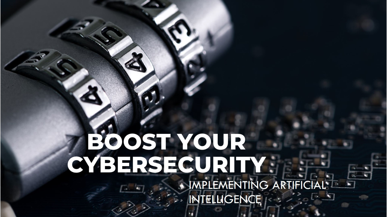 Implementing Artificial Intelligence to Enhance Cybersecurity Capability Implementing Artificial Intelligence to Enhance Cybersecurity Capability