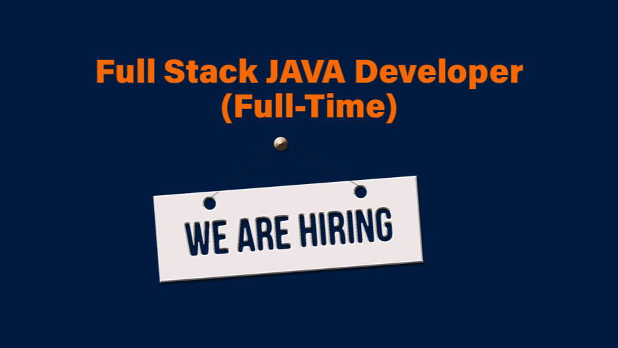 Hiring Java Full Stack Developer Hiring Java Full Stack Developer