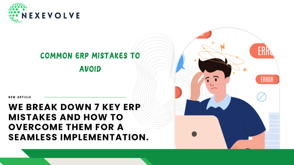 Common ERP Mistakes to Avoid: Ensuring a Successful Implementation Common ERP Mistakes to Avoid: Ensuring a Successful Implementation
