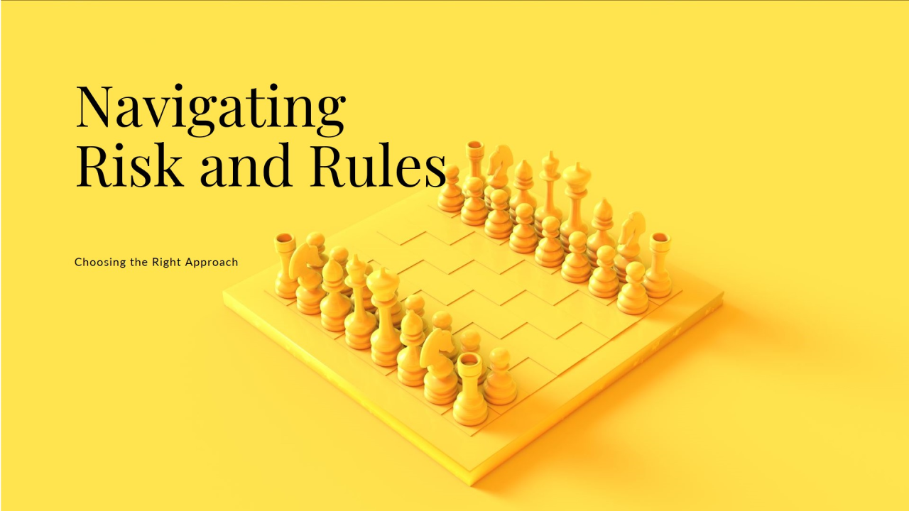 Risk-Based vs. Rules-Based Approach Risk-Based vs. Rules-Based Approach