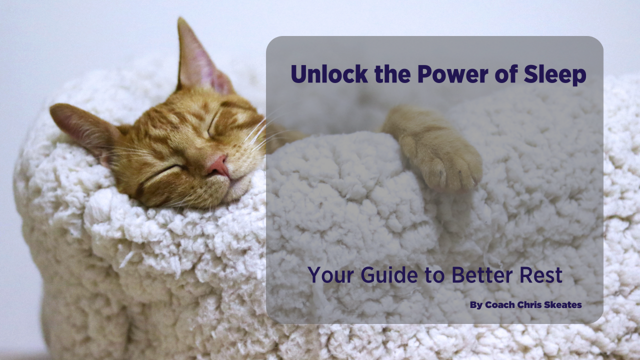Unlock the Power of Sleep - Your Guide to Better Rest Unlock the Power of Sleep - Your Guide to Better Rest