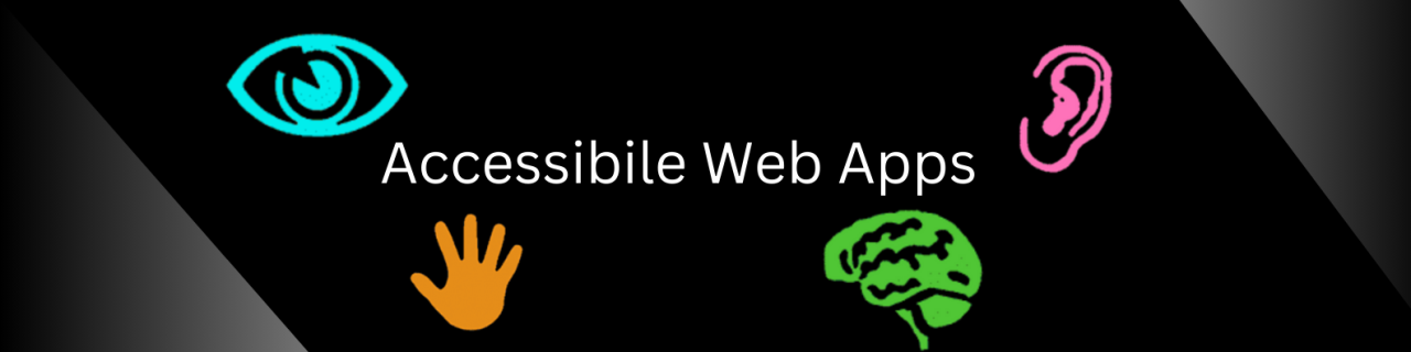 Accessible Web Apps Accessible Web Apps