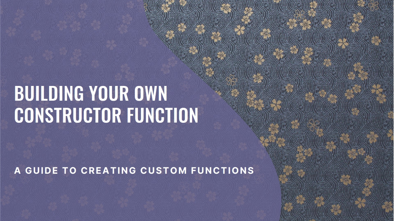 Understanding Constructor Functions in JavaScript: A Comprehensive Guide Understanding Constructor Functions in JavaScript: A Comprehensive Guide