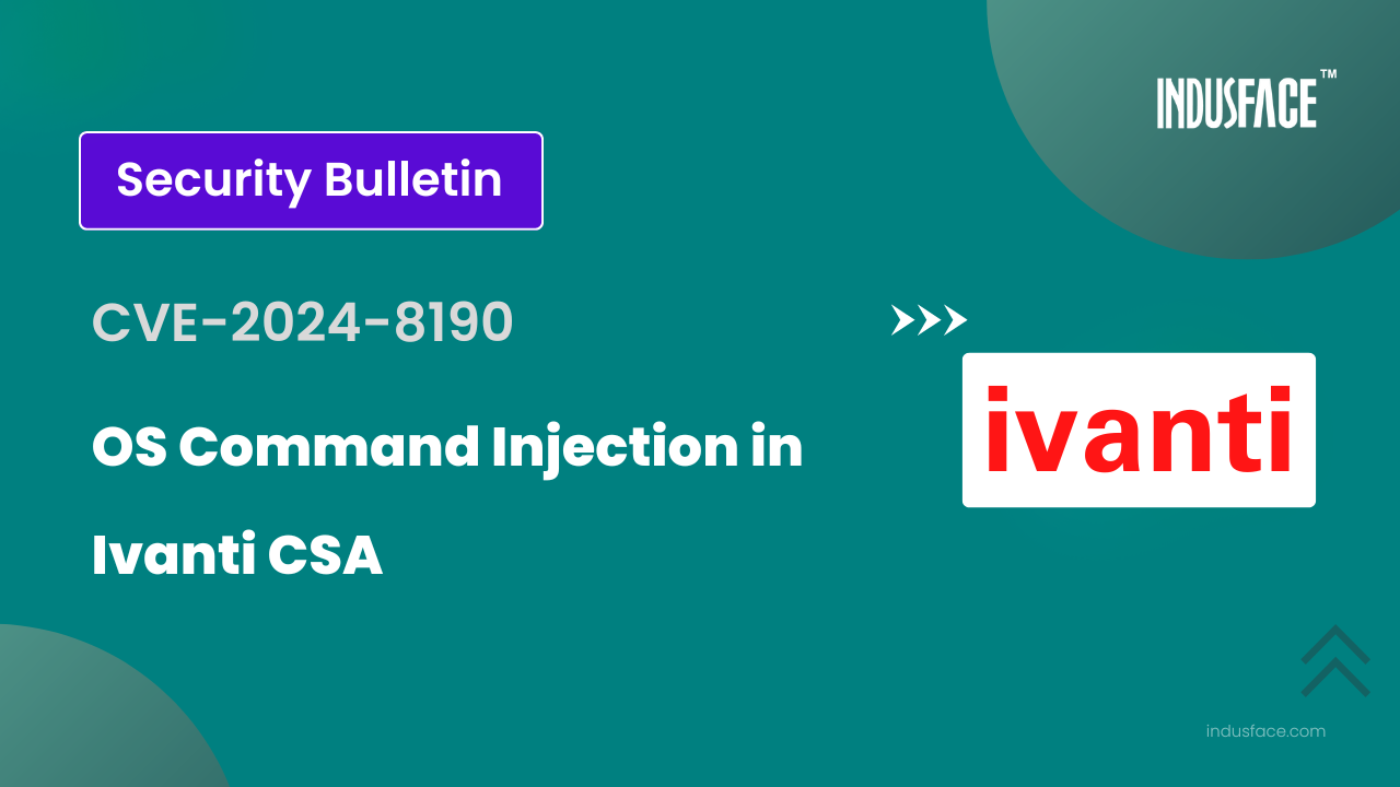 CVE-2024-8190 – OS Command Injection in Ivanti CSA CVE-2024-8190 – OS Command Injection in Ivanti CSA