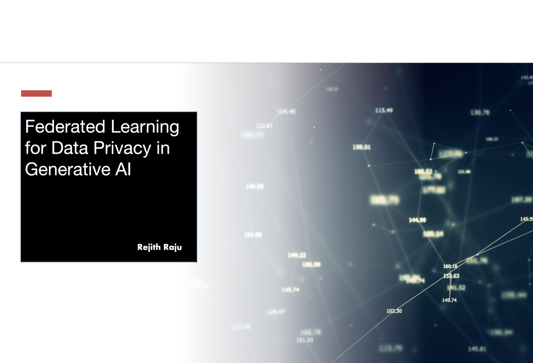 Federated Learning for Data Privacy in Generative AI. Federated Learning for Data Privacy in Generative AI.