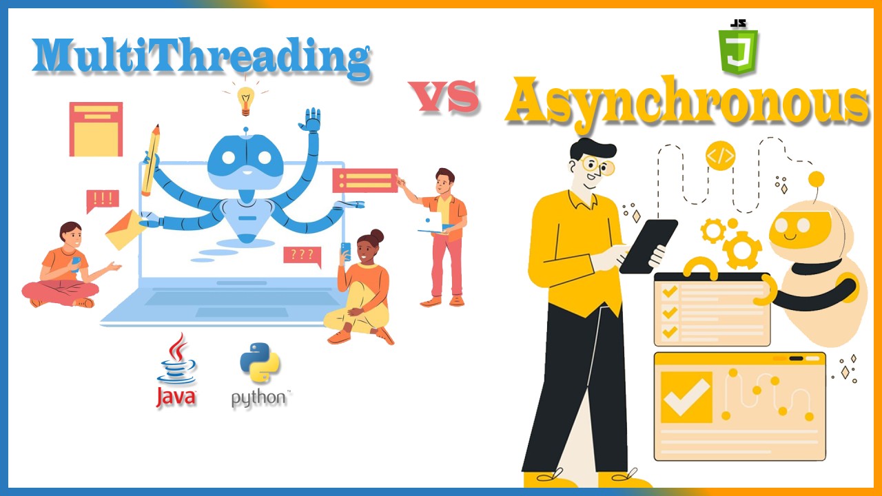 MultiThreading Vs Asynchronous For Concurrent Execution MultiThreading Vs Asynchronous For Concurrent Execution