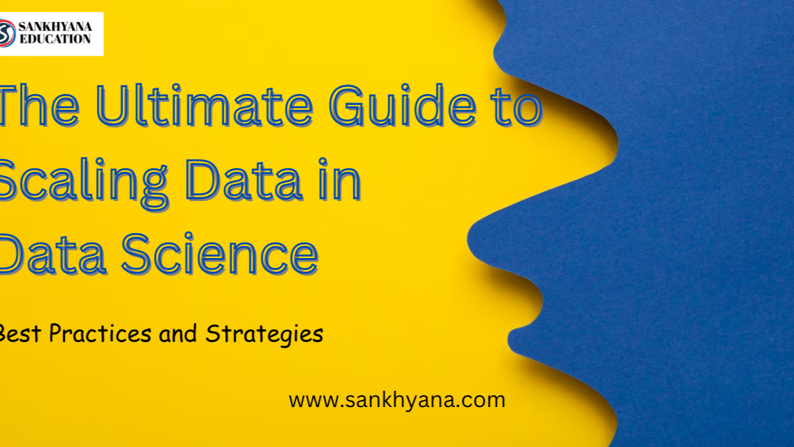 The Ultimate Guide to Scaling Data in Data Science The Ultimate Guide to Scaling Data in Data Science