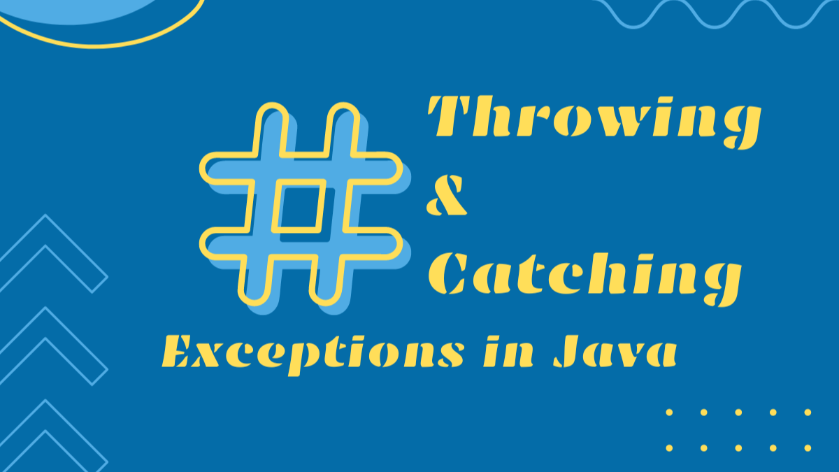 Throwing and Catching, Exceptions! Throwing and Catching, Exceptions!
