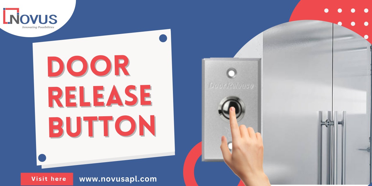 Unlocking Security Exploring the Role of Door Release Button Unlocking Security Exploring the Role of Door Release Button