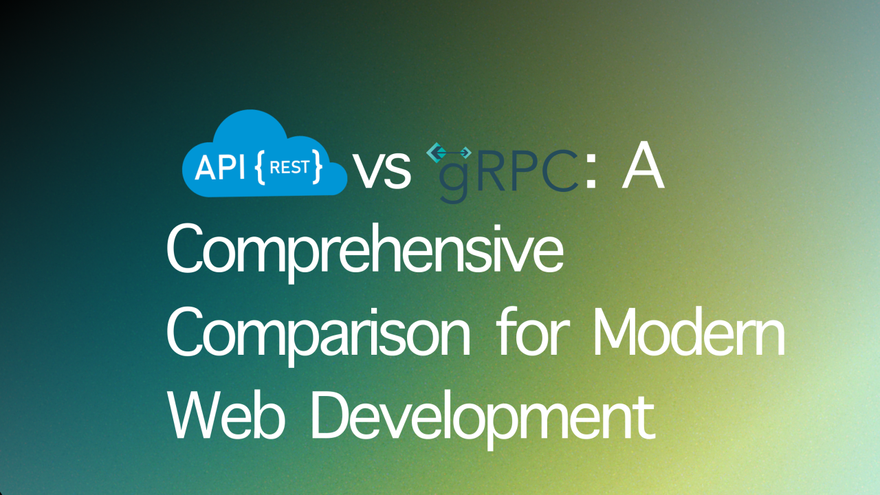 REST API vs gRPC: A Comprehensive Comparison for Modern Web Development REST API vs gRPC: A Comprehensive Comparison for Modern Web Development