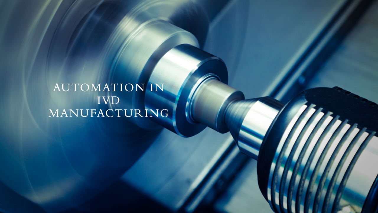 Maximizing Production Efficiency: The Role of Automation in IVD ... Maximizing Production Efficiency: The Role of Automation in IVD ...