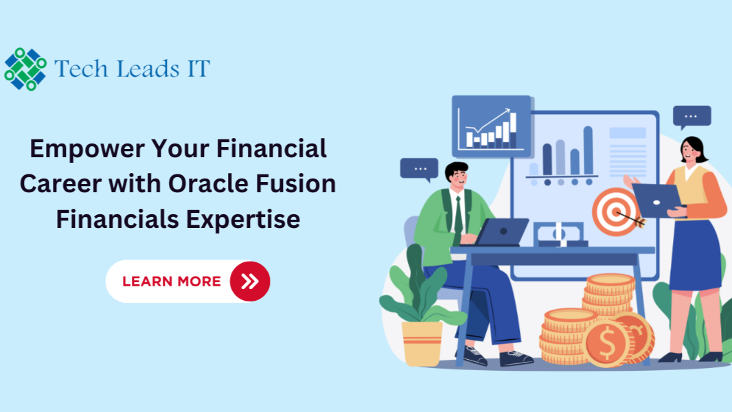 Empower Your Financial Career with Oracle Fusion Financials Expertise Empower Your Financial Career with Oracle Fusion Financials Expertise