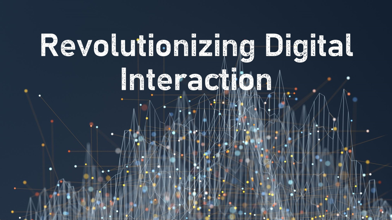 Generative AI: Revolutionizing Digital Interaction Generative AI: Revolutionizing Digital Interaction