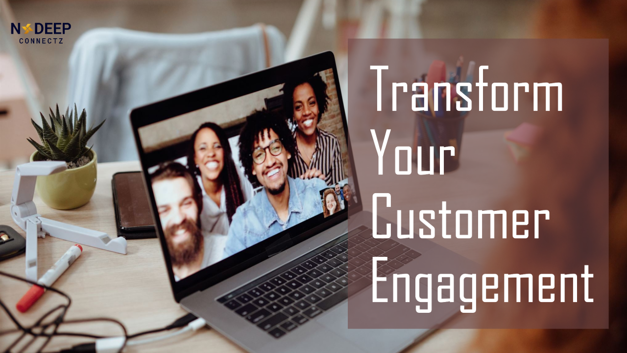 Transform Customer Engagement with CRM Transform Customer Engagement with CRM